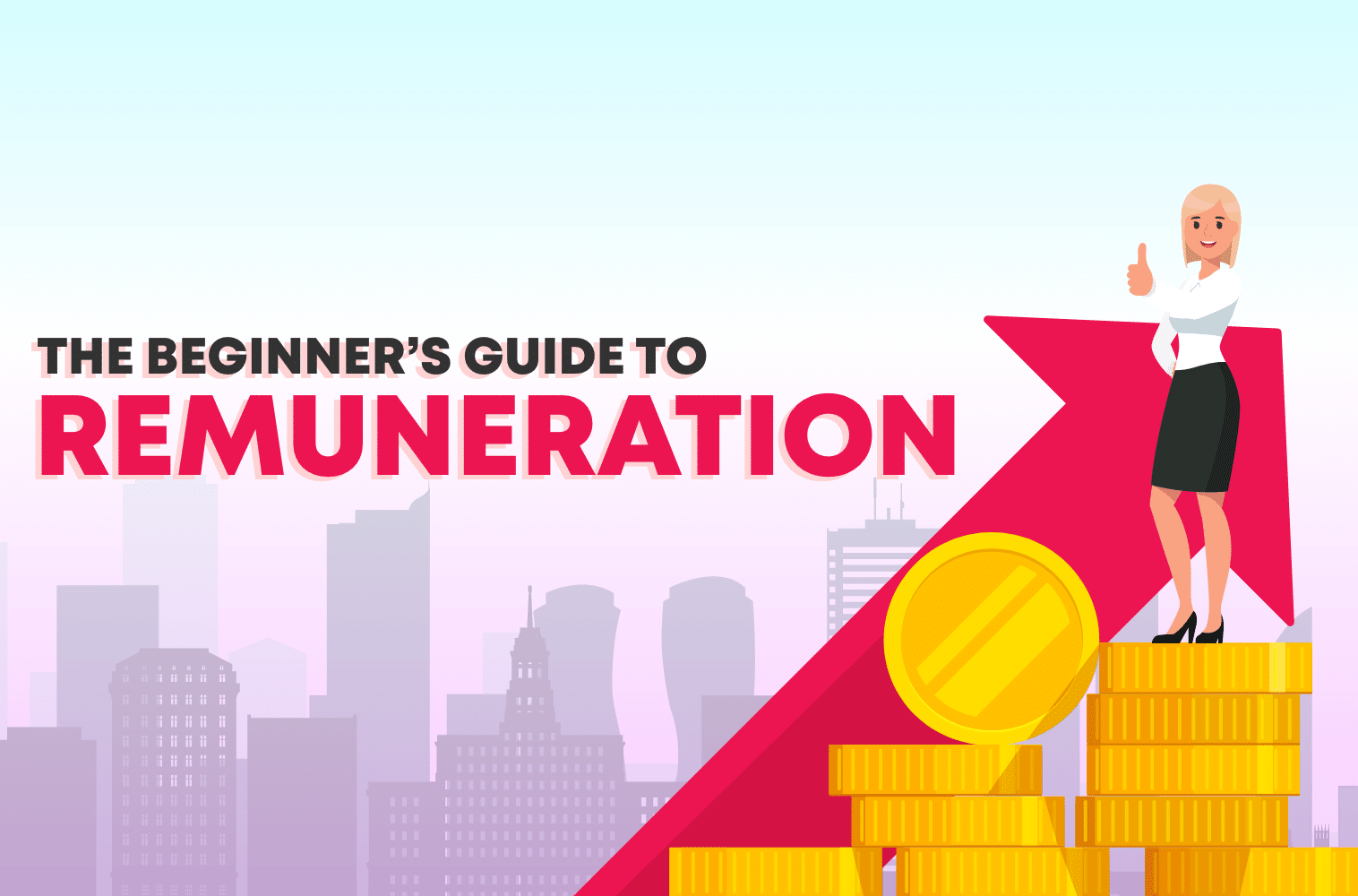 Remuneration 101: A Beginners Guide to Compensation Structures