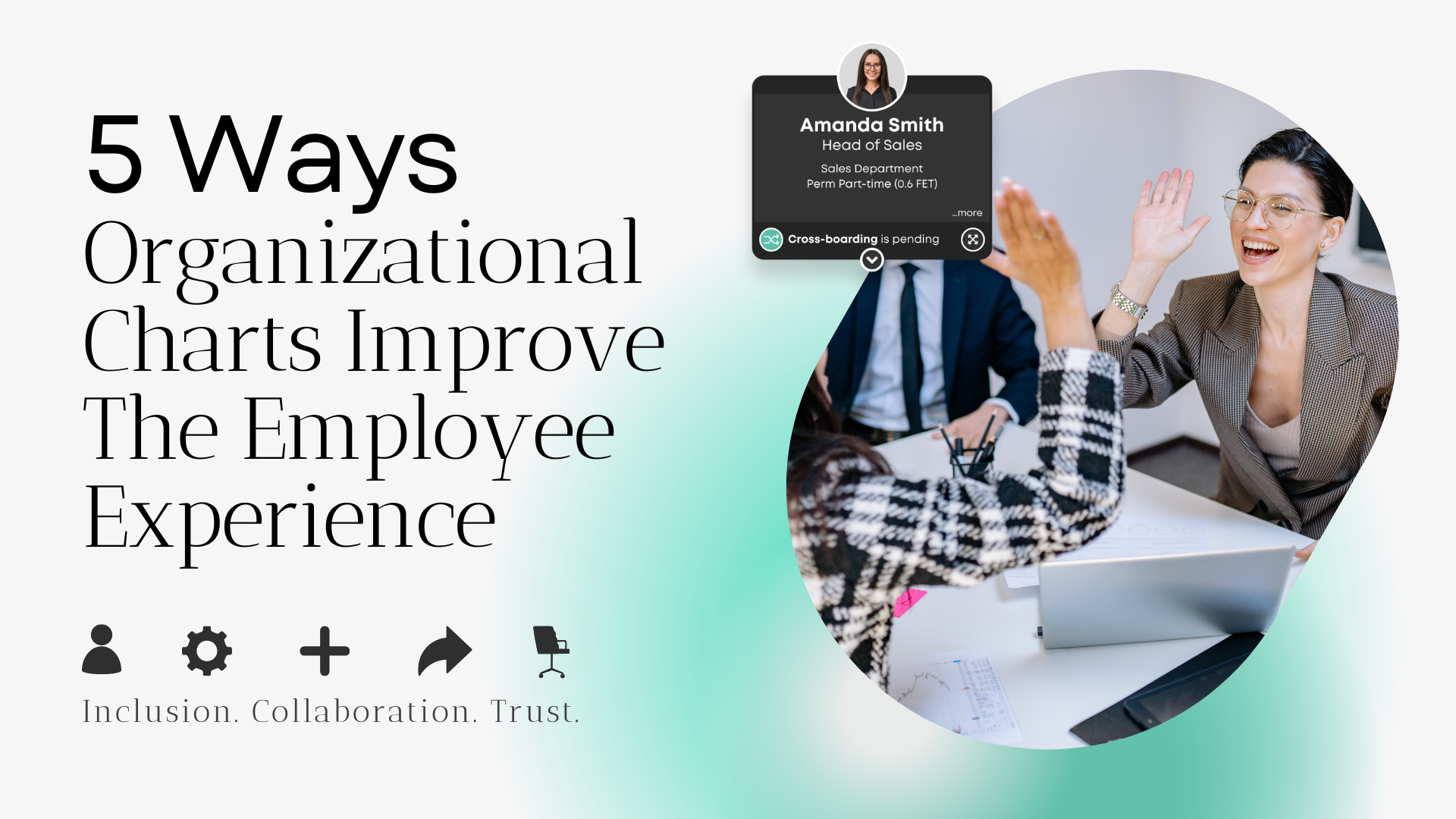 5 Ways Organizational Charts Improve The Employee Experience