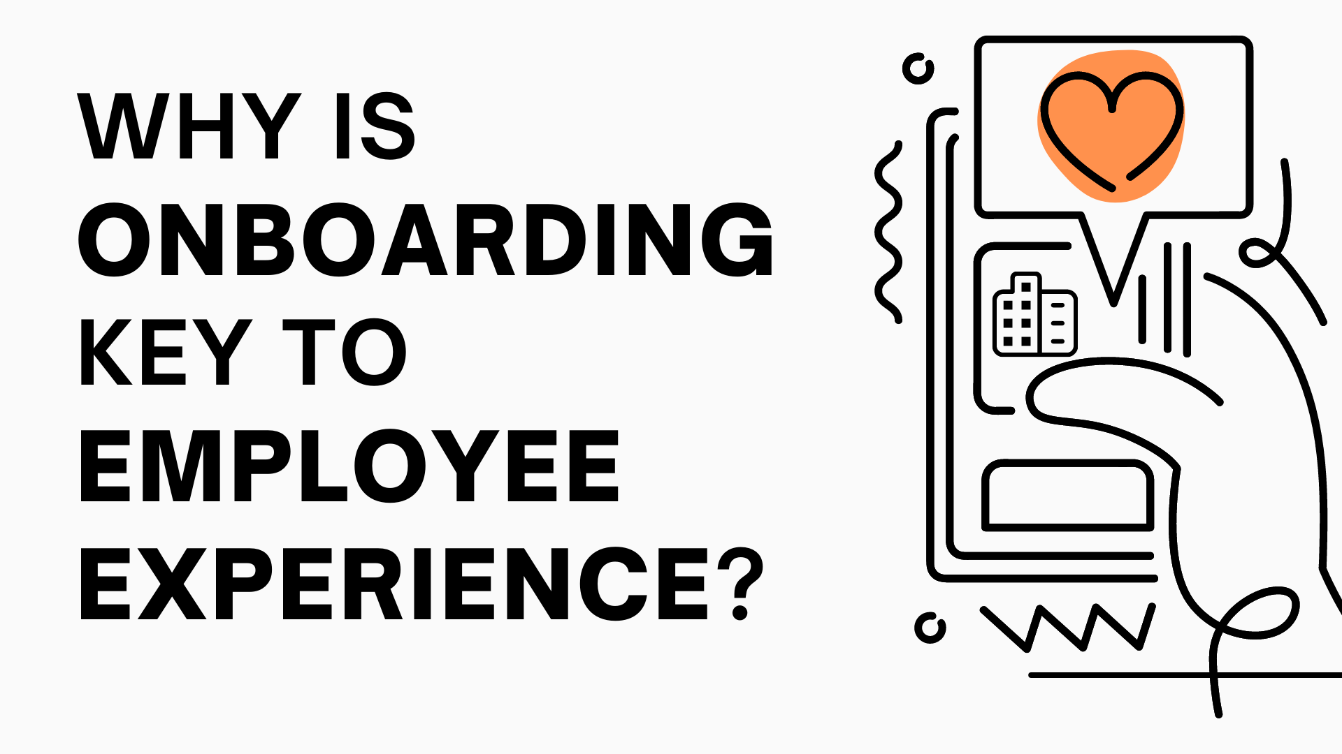 Onboarding: Essential for a Positive Employee Experience