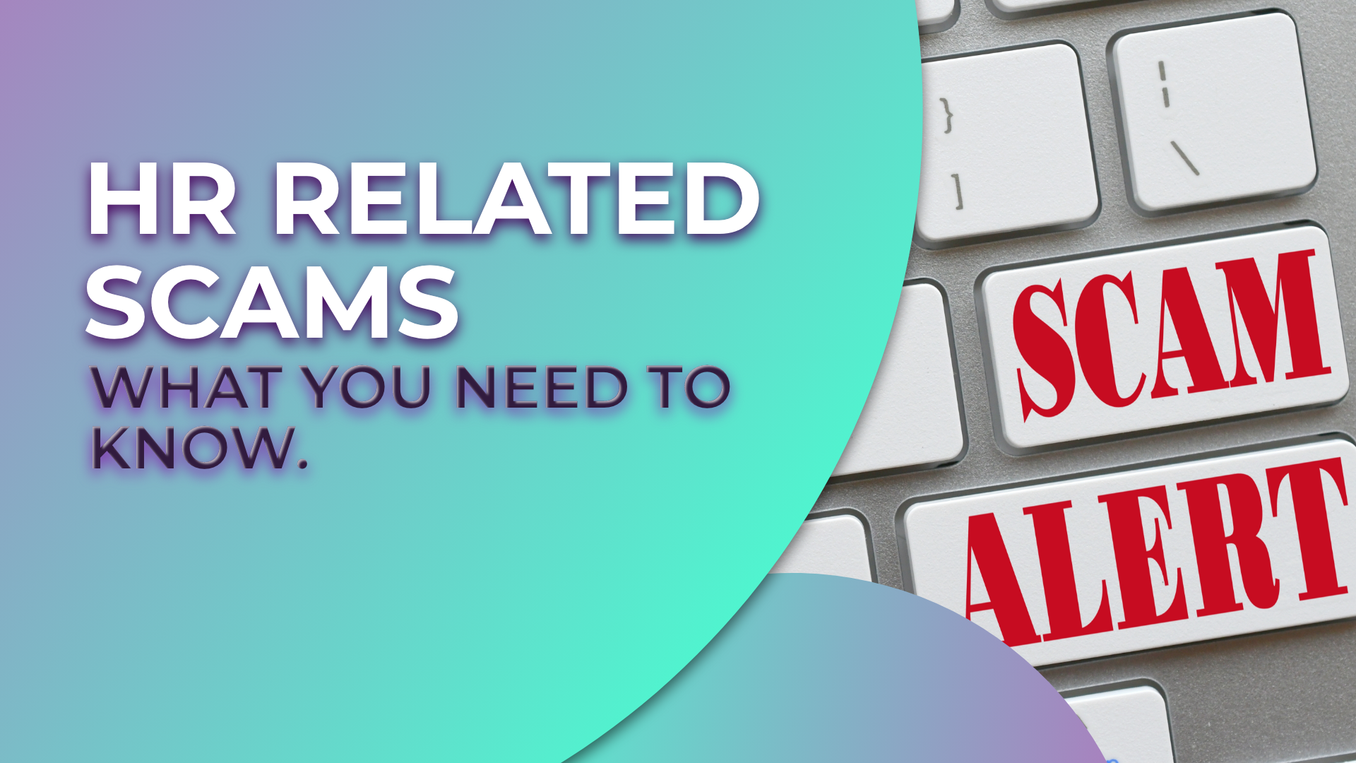 HR Scams Are Rising: How to Protect Your Business