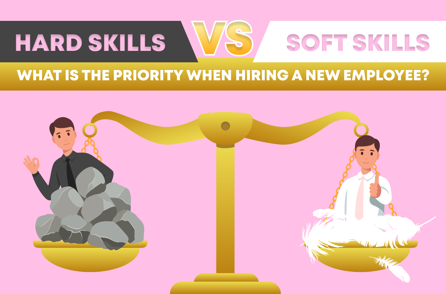 Hard skills vs soft skills: What to prioritise why hiring?